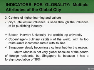 A discussion of what a Global City is in the Contemporary World | PPT