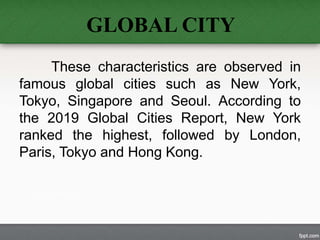 A discussion of what a Global City is in the Contemporary World | PPT