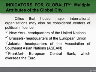 CW ppt 9 Global City.ppt a study on the global cities | PPT