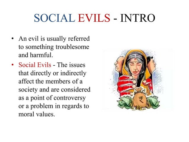 Social Evils - Presentation Slides - By Rehan Butt | PDF