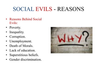 Social Evils - Presentation Slides - By Rehan Butt | PDF