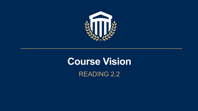 CW Reading 2.2 Course vision | PPT