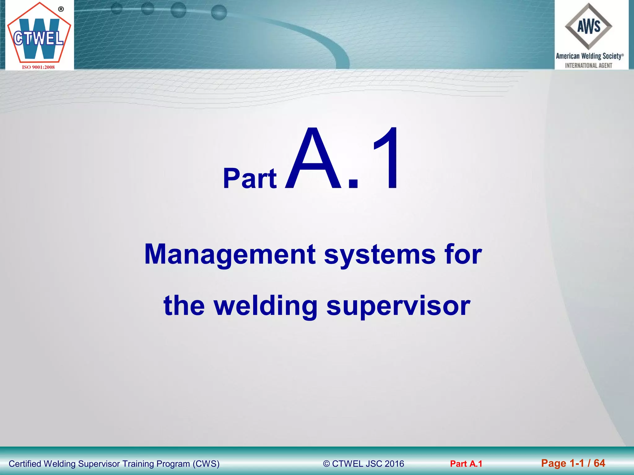 Cws a.1 - management systems for the welding supervisor - le huy cam ...
