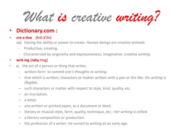 What is Creative Writing? | PPTX | Poetry | Books and Literature