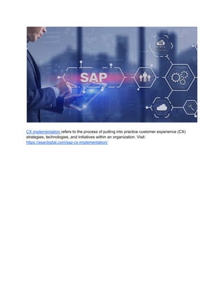 CX Implementation | PDF | Marketing and Advertising | Business