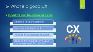 Customer Experience (CX) updated version V9.0 | PPT