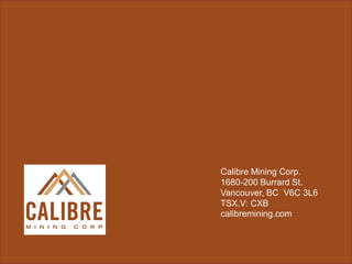 Calibre Mining Corporate Presentation | PDF