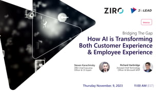Bridging The Gap: How AI Is Transforming Both Customer Experience & Employee Experience | PDF