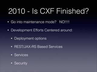 Apache CXF New Directions in Integration | PPT
