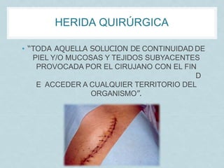 INFECCION HERIDA QUIRURGICA | PPTX