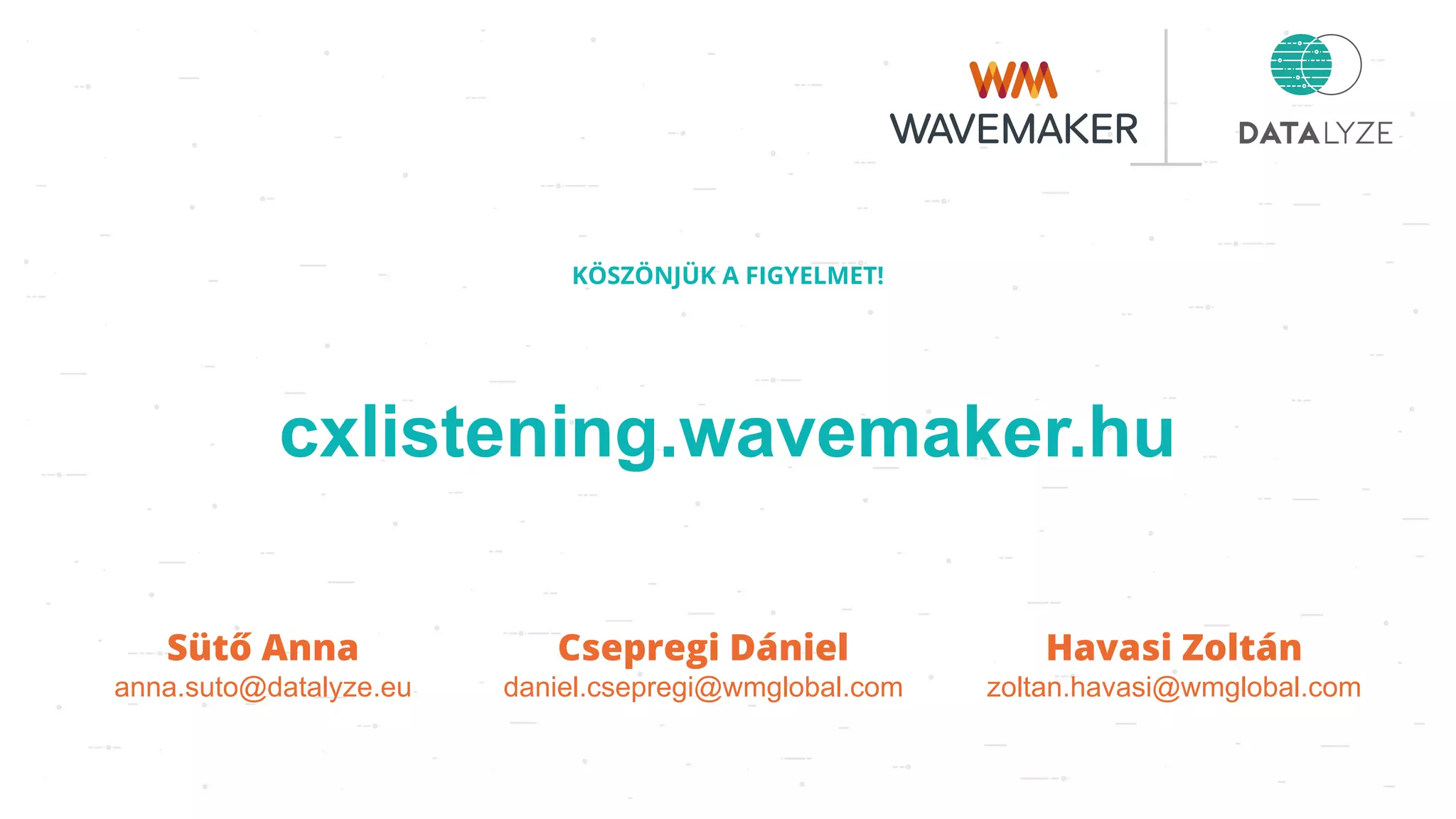 CX Listening by Wavemaker and Datalyze | PDF