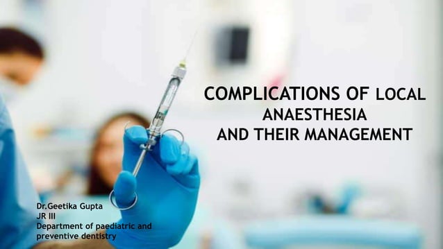 Complications of local anesthesia | PPTX
