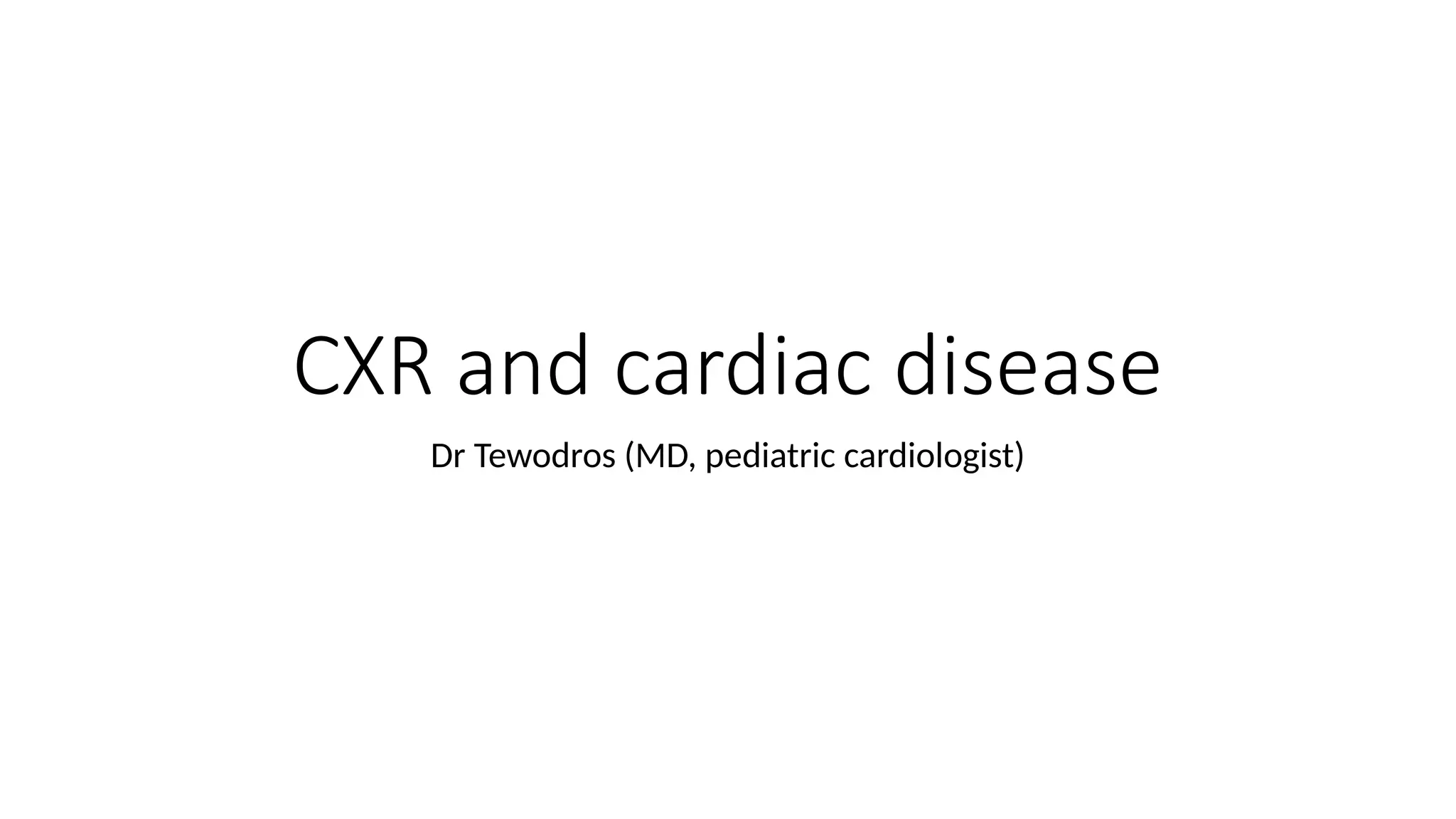 CXR approach to cardiac disease (1).pptx
