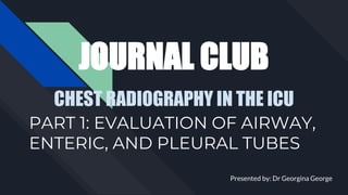 tubes on chest xrays | PPTX