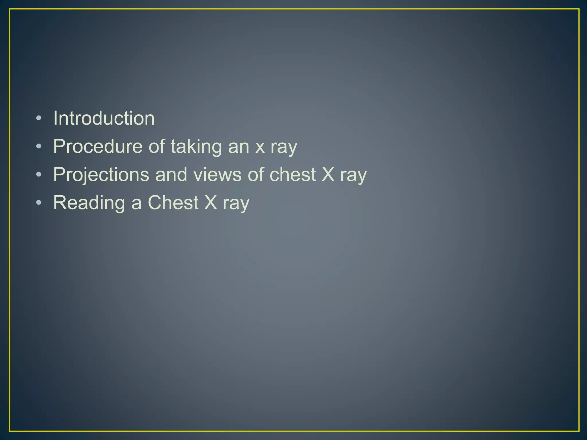 Chest x ray - basics | PPTX