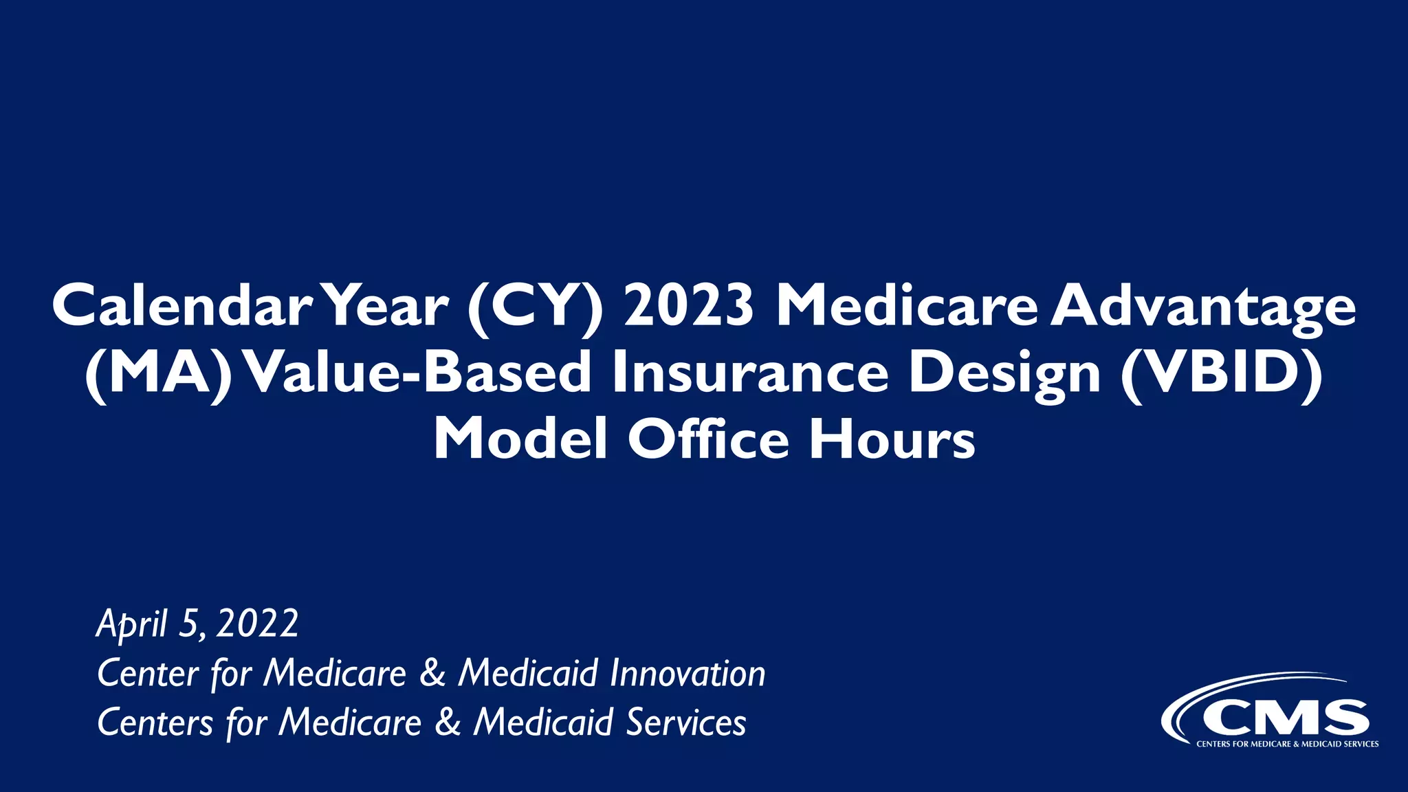 CY2023-VBID-Model-Office-Hours-slides.pdf
