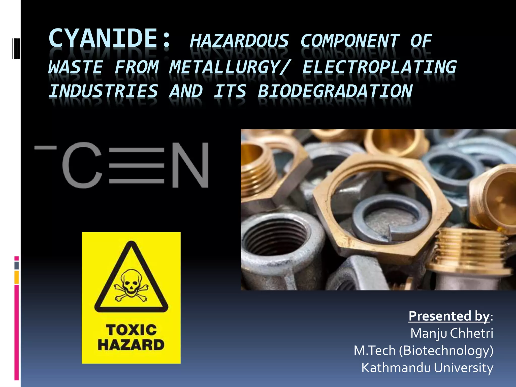 Cyanide and its biodegradation | PPSX