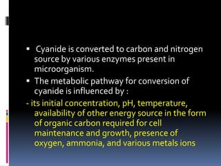 Cyanide and its biodegradation | PPSX