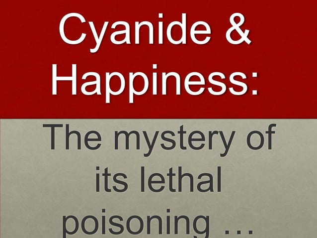 Cyanide | PPTX | Chemistry | Science