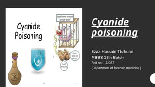 cyanide poisoning in the forensic medicine | PPTX