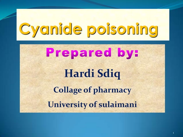 Cyanide poisoning 2012 | PPTX | Blood Disorders | Diseases and Conditions