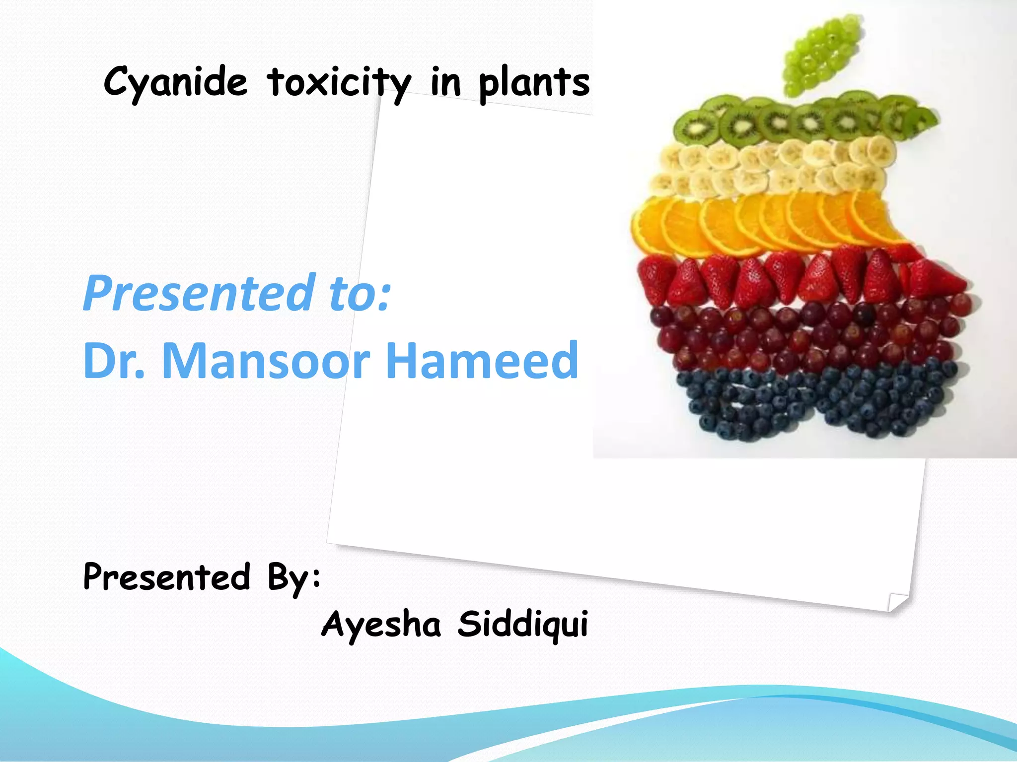 Cyanide toxicity in plants | PPTX