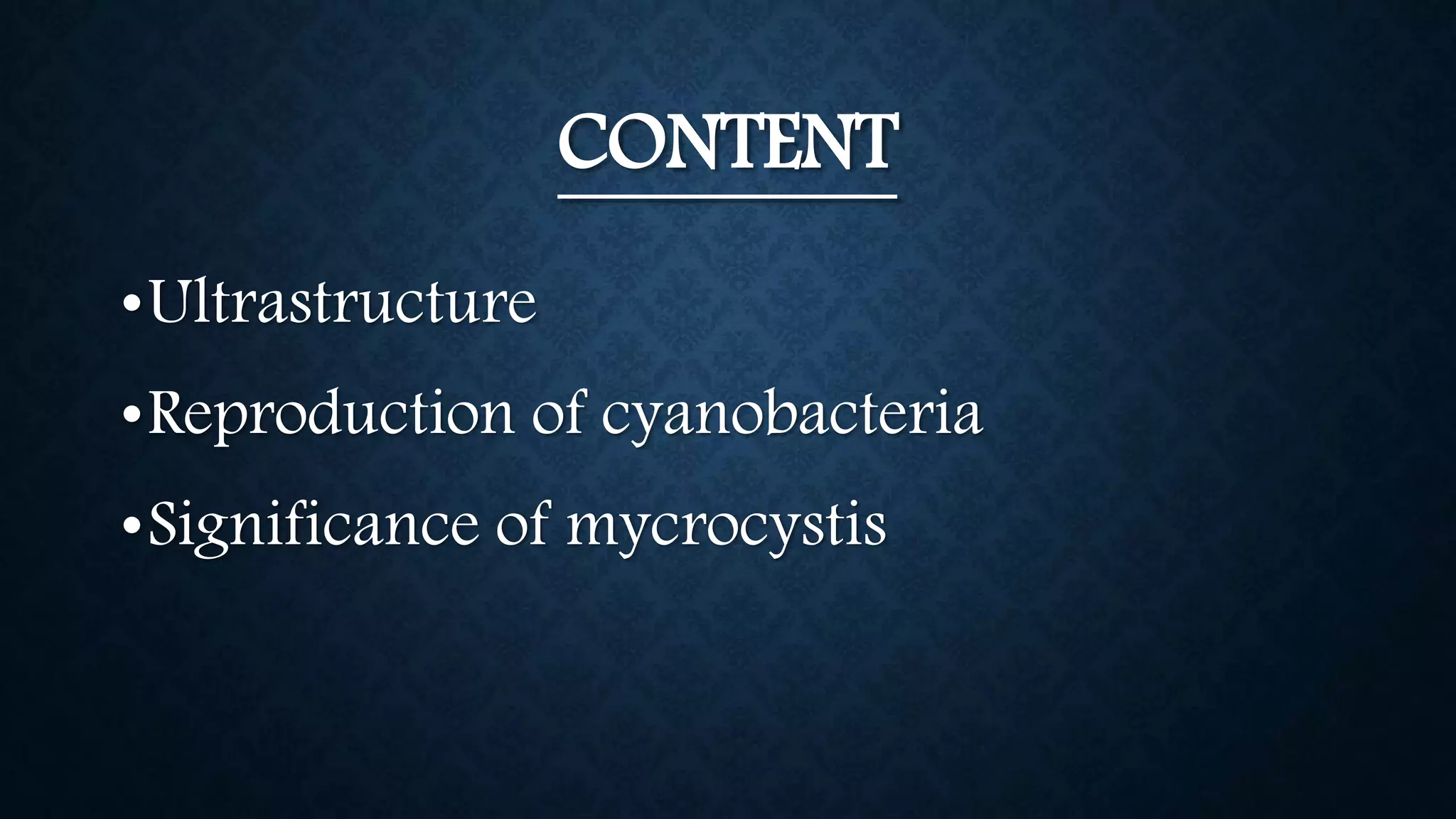 Cyanobacteria ultrastructure, and significant microcystic | PPTX