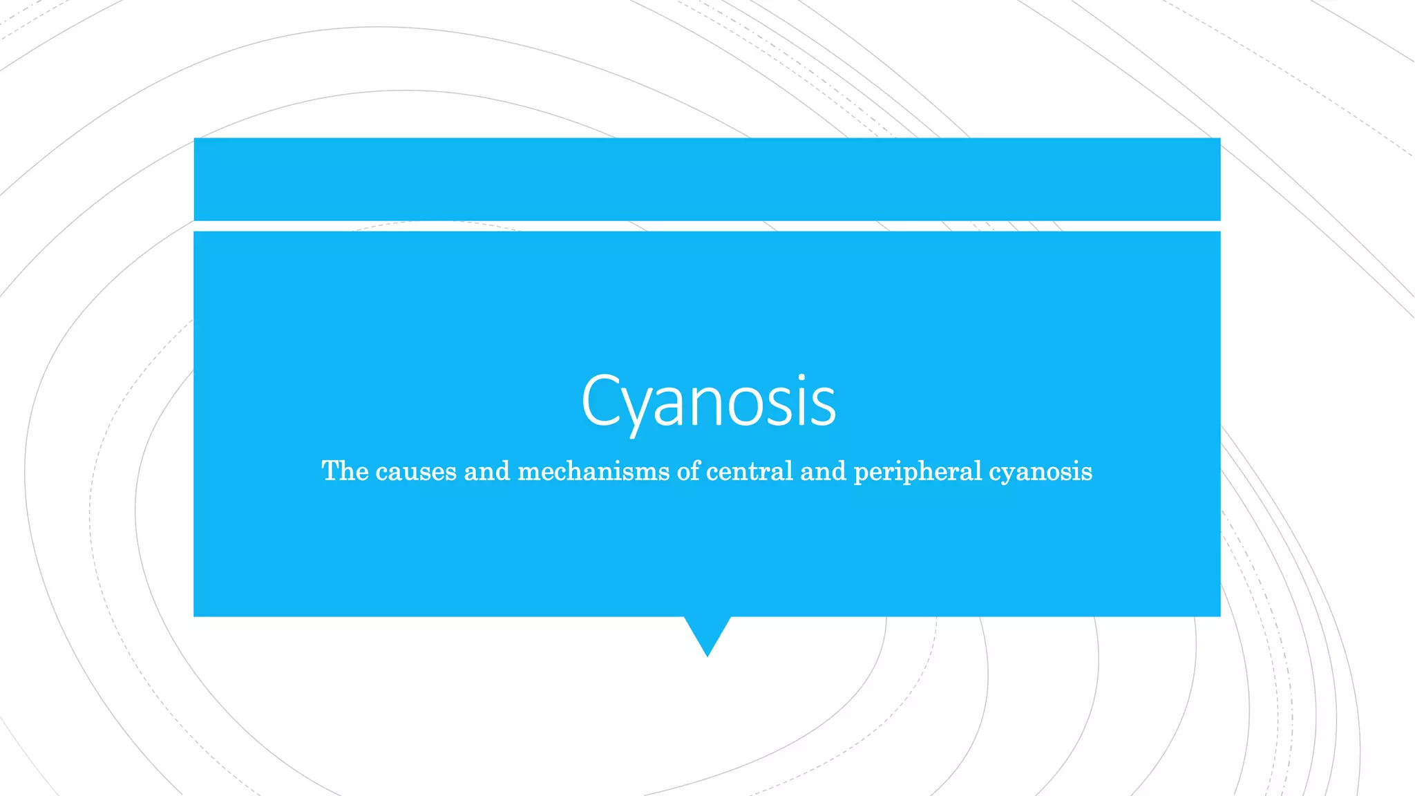 Cyanosis | PPTX
