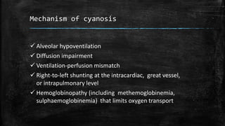 Cyanosis & nail abnormalities | PPTX