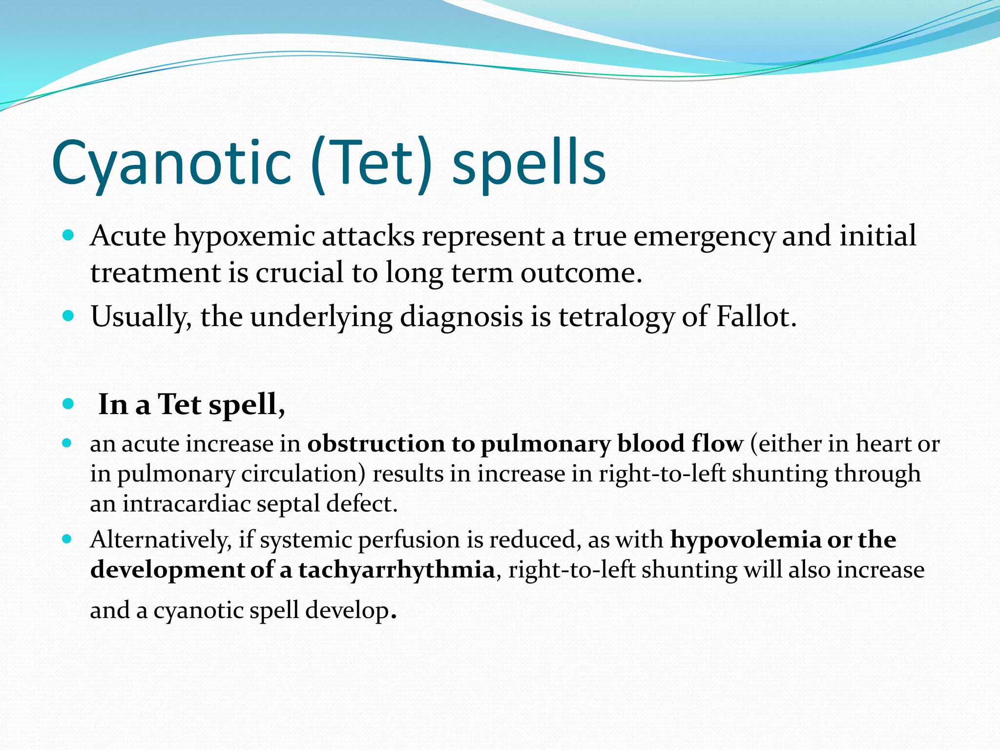Cyanotic spells/ TET Spells | PPTX