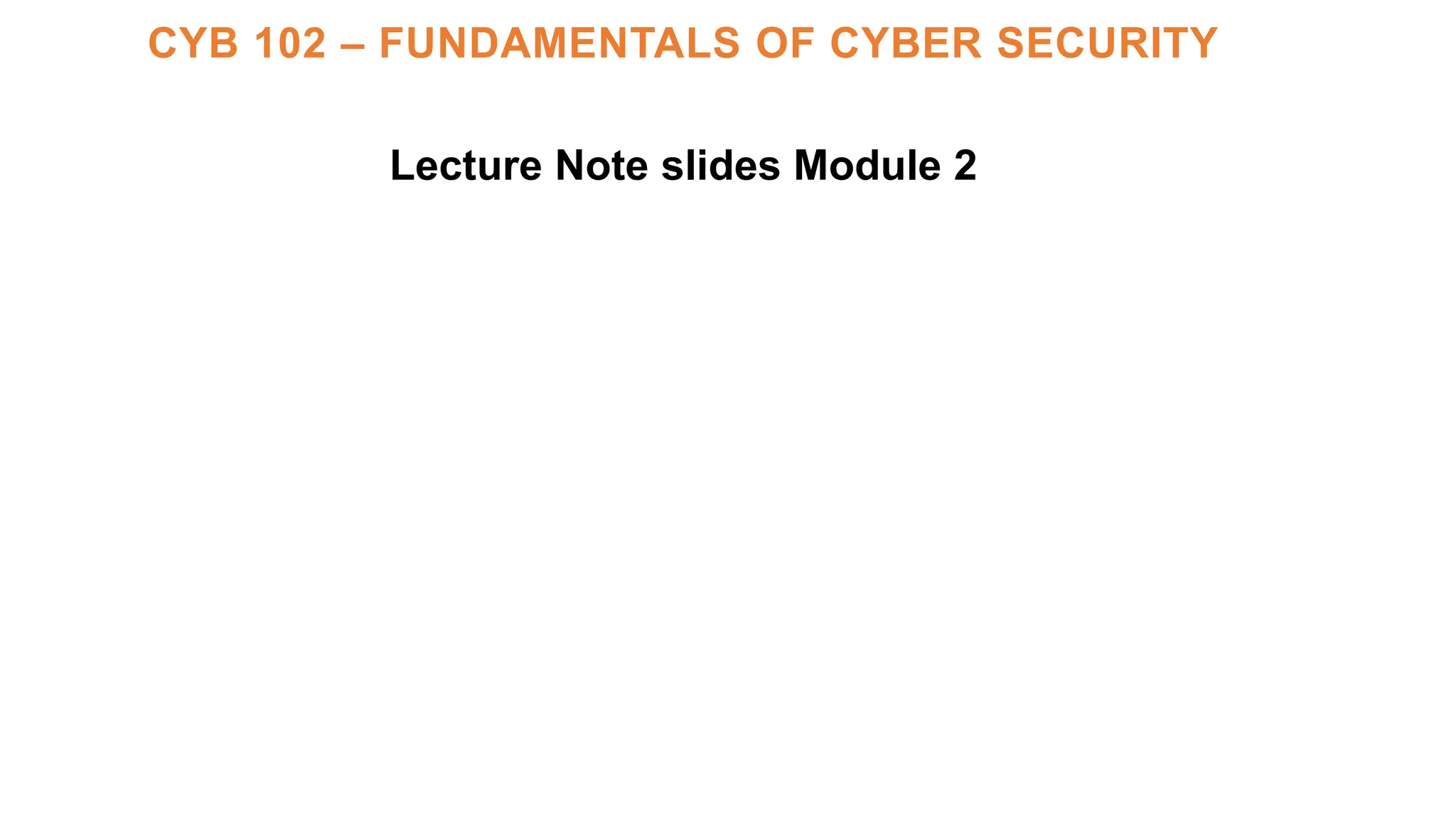 CYB 102 – Fundamentals of Cyber Security 2.pdf