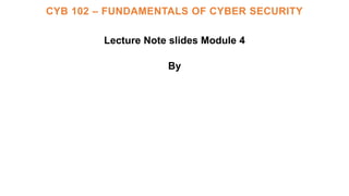 CYB 102 – Fundamentals of Cyber Security 4.pdf