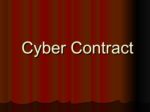 Cyber contract | PPT | Free Download