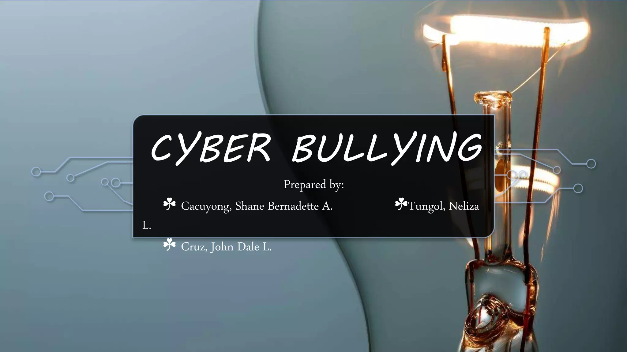 Cyber bullying | PPTX