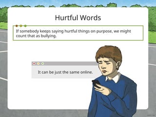 Cyberbullying for kids 2132312331233.ppt