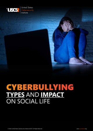 Cyberbullying: Types and Impact on Social Life | USCSI® | PDF