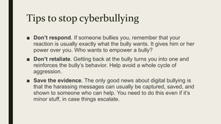 Cyberbullying and Internet addiction by Jhoanne Erika Masaya | PPTX