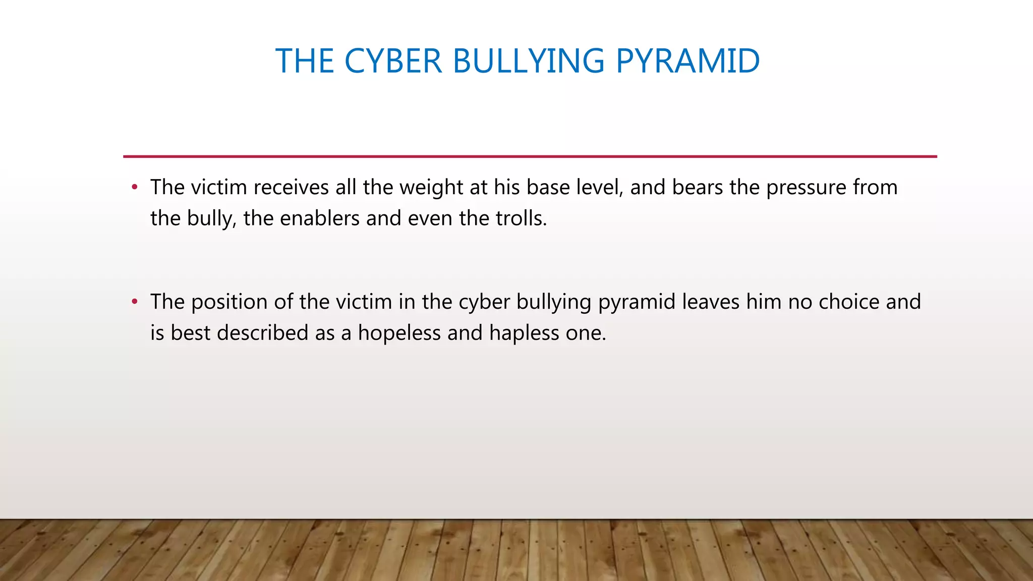 Cyber bullying pyramid | PPTX