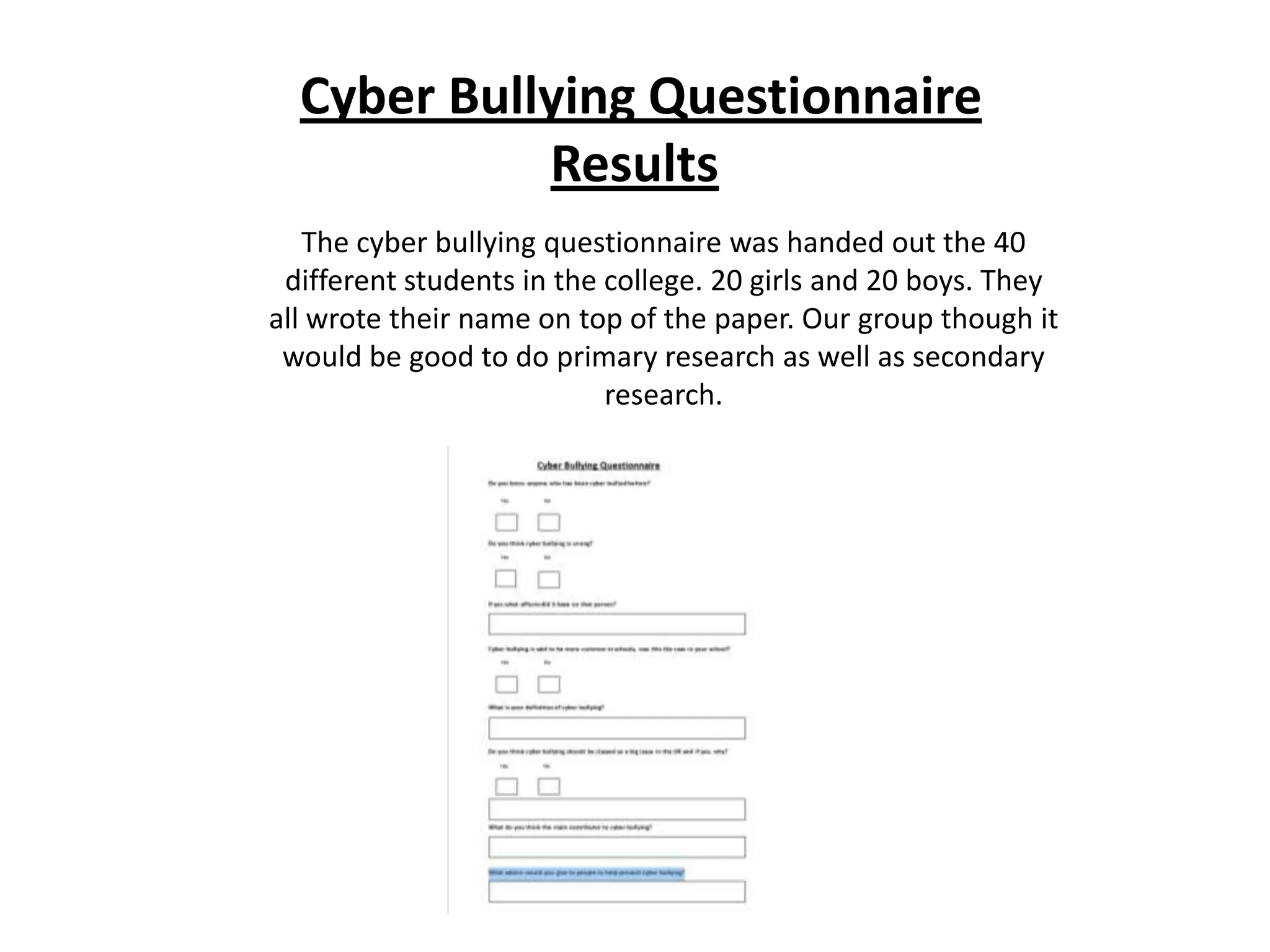 Cyber Bullying Questionnaire Results | PPTX