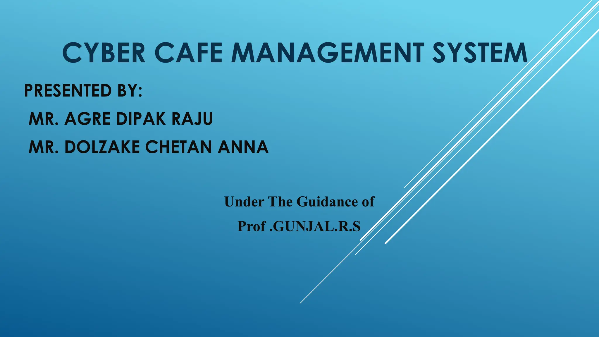 CYBER CAFE MANAGEMENT SYSTM PROJECT PPT.pptx