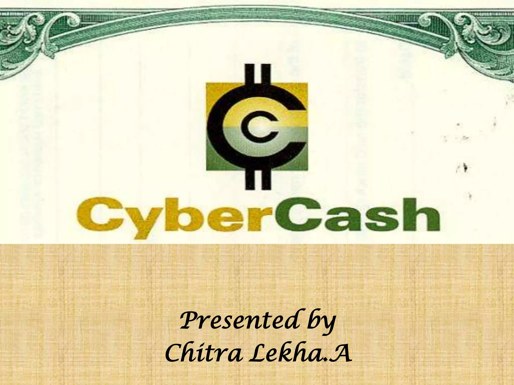 Cyber cash | PPTX