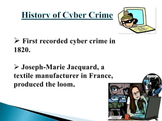 Cyber crime:The Transformation Of Crime In The Information Age. | PPT