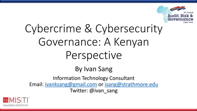 Cybercrime and Cybersecurity Governance: A Kenyan Perspective | PPT