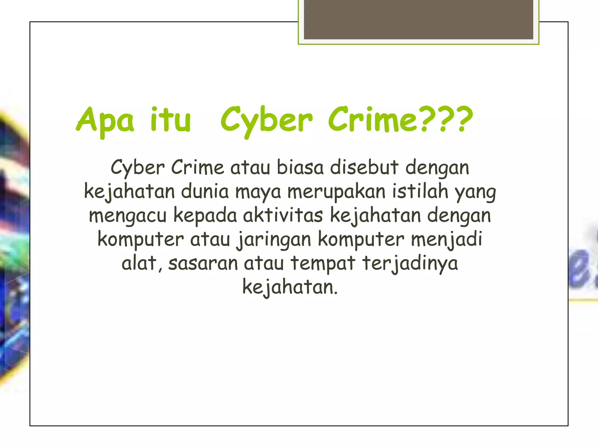 Cyber Crime di Indonesia | PPTX