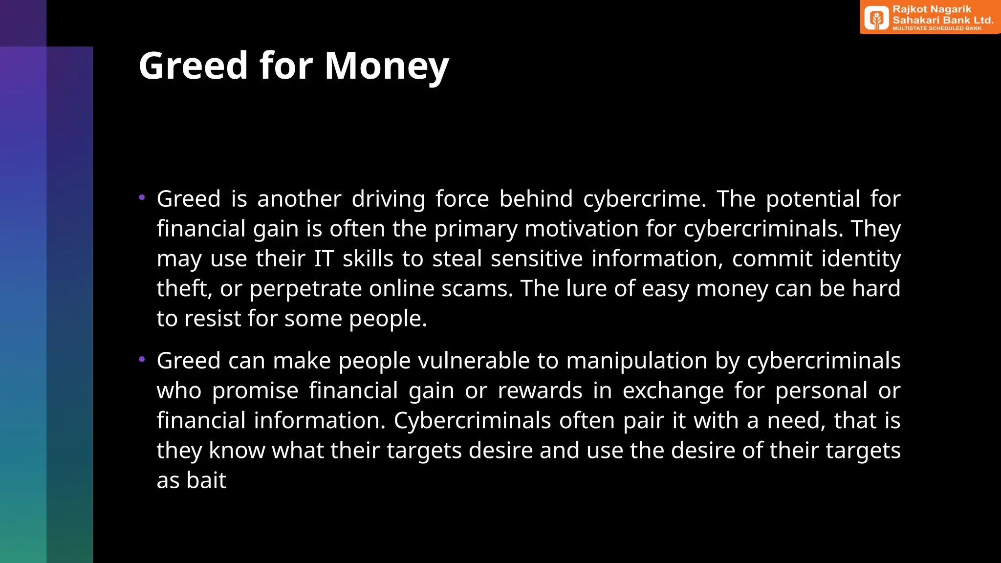 Cyber Crime Reasons Unemployment Greed Improper IT structure FINAL.ppt