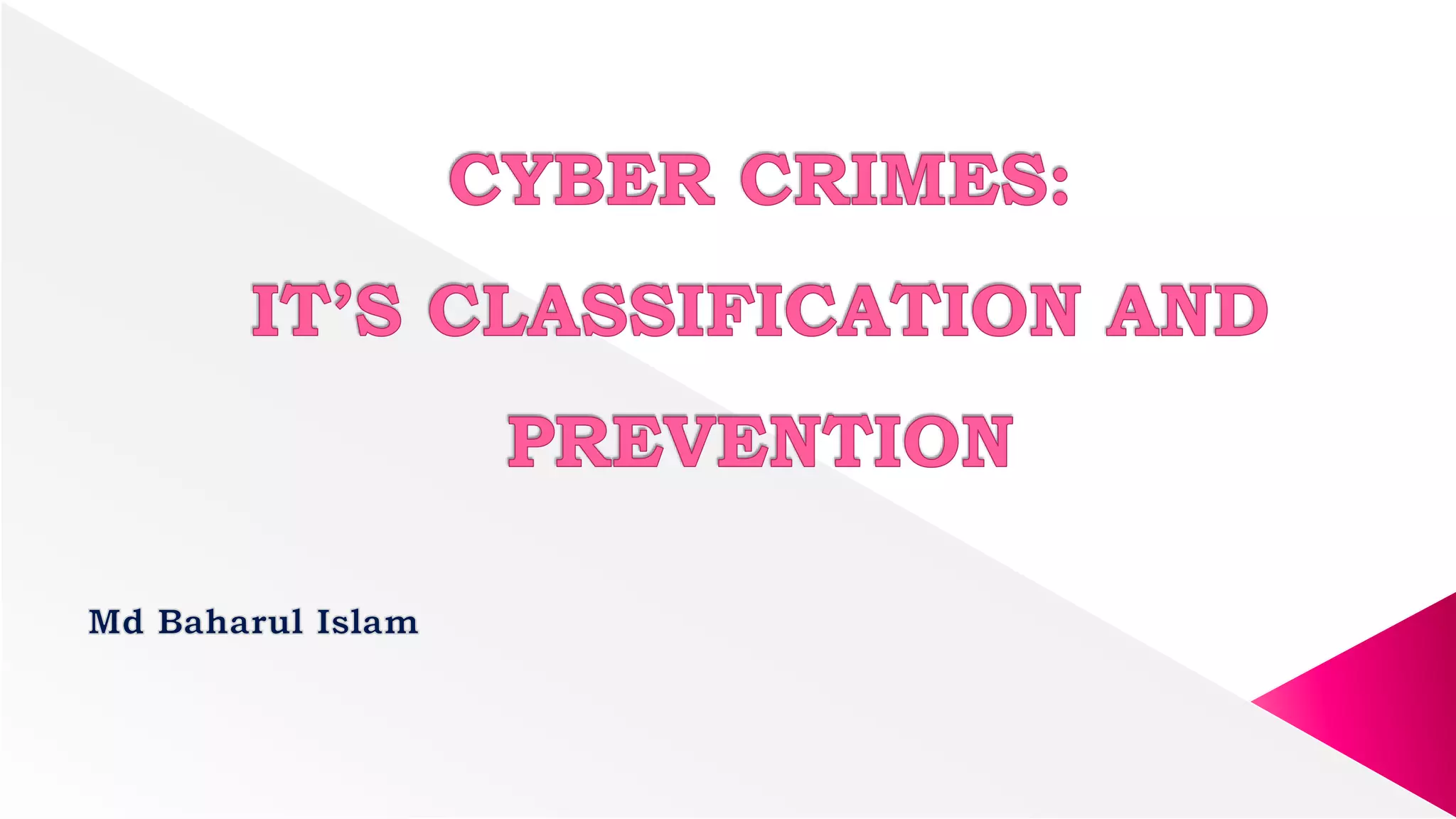 Cyber crimes its classifications and preventions | PPTX | Crime ...