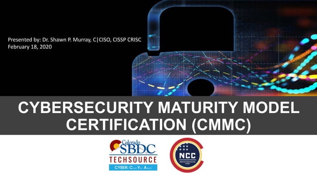 Cybersecurity Maturity Model Certification | PDF