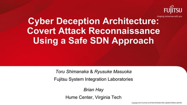 Cyber Deception Architecture: Covert Attack Reconnaissance Using a Safe SDN Approach | PPT