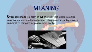 Cyber espionage | PPTX