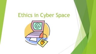 Cyber ethics ppt | PDF